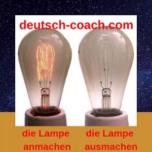 aufmachen - zumachen - anmachen - ausmachen - Deutsch-Coach.com